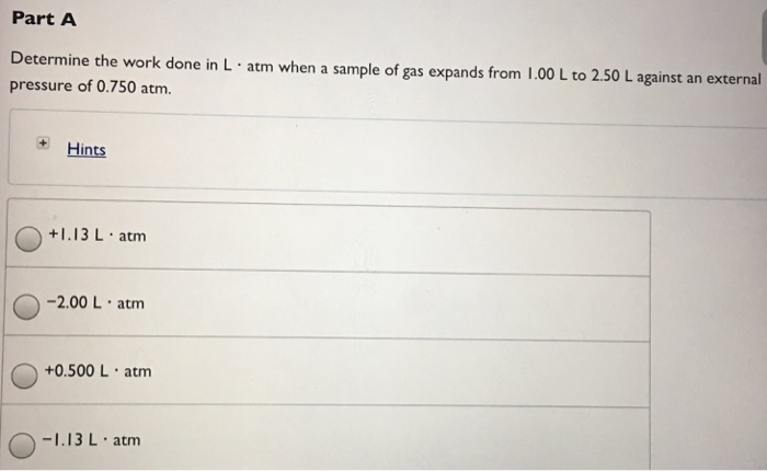 Solved Part A Determine the work done in L atm when a sample | Chegg.com