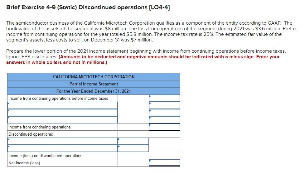 Solved Brief Exercise 4-9 (Static) Discontinued operations | Chegg.com Solved Brief Exercise 4-9 (Static) Discontinued operations | Chegg.com