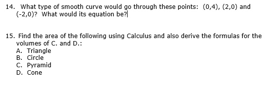 Solved 14. What type of smooth curve would go through these | Chegg.com
