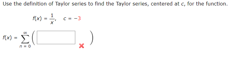 Solved Use the definition of Taylor series to find the | Chegg.com