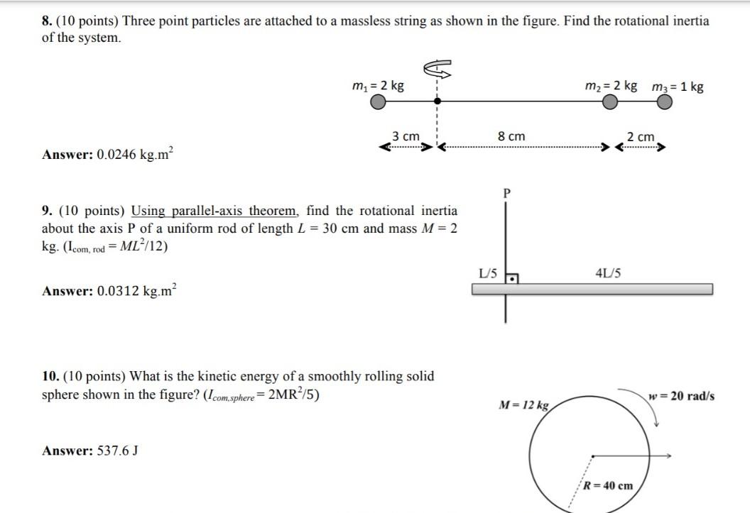 Solved 8. (10 points) Three point particles are attached to | Chegg.com