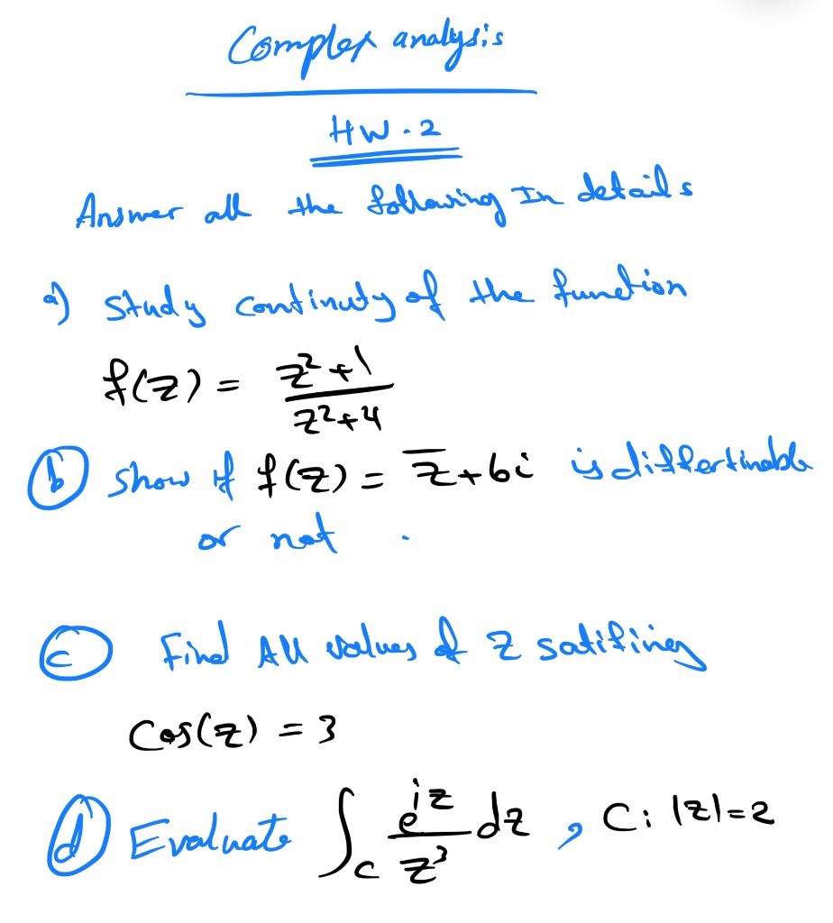 Solved Complex analysis HW. Answer all the following In | Chegg.com