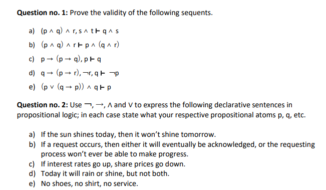 Solved Question no. 1: Prove the validity of the following | Chegg.com