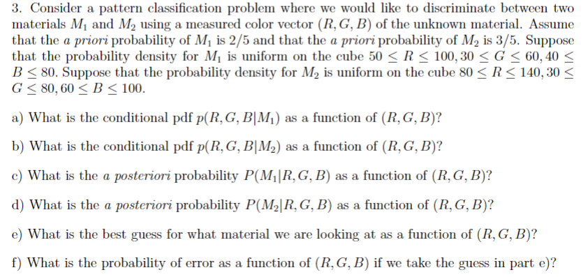 Solved 3. Consider a pattern classification problem where we | Chegg.com