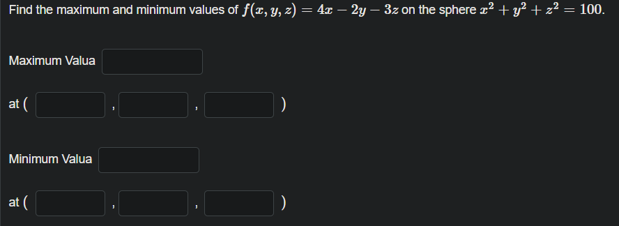 Solved Find the maximum and minimum values of | Chegg.com