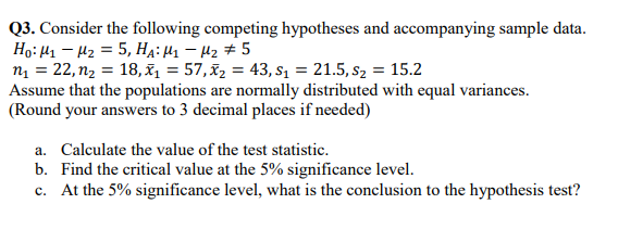 Solved . ﻿Consider the following competing hypotheses and | Chegg.com