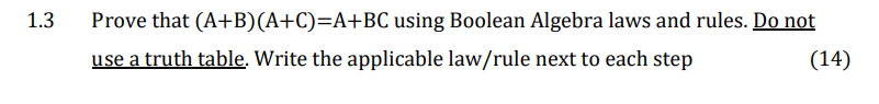 Solved 3 Prove that (A+B)(A+C)=A+BC using Boolean Algebra | Chegg.com