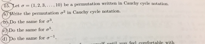 Solved Let sigma = (1, 2, 3, ...., 10) be a permutation | Chegg.com