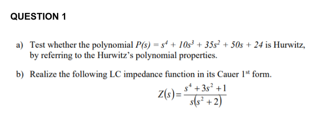 Solved a) Test whether the polynomial | Chegg.com