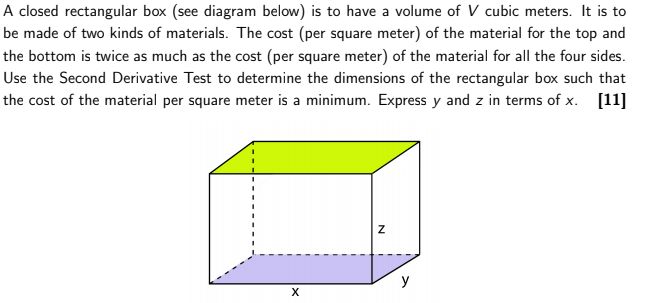 Solved A closed rectangular box (see diagram below) is to | Chegg.com