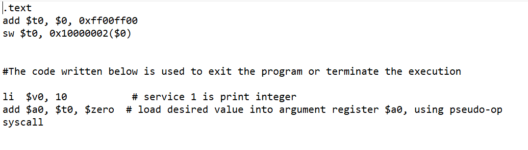 Solved .text add $to, $0, Oxffoeffoo sw $to, Ox10000002($0) | Chegg.com