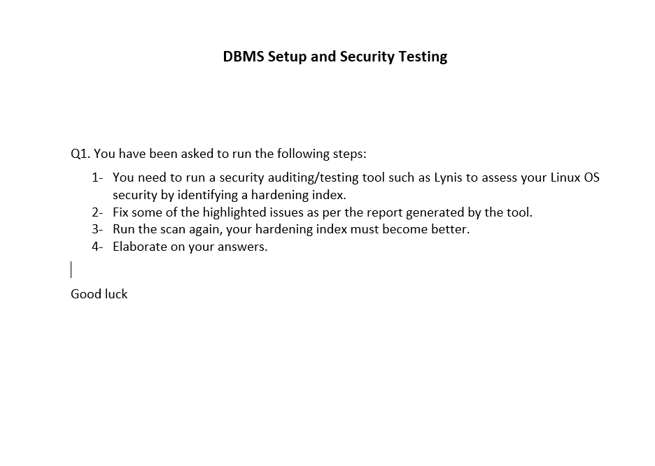 Solved Dbms Setup And Security Testing Q1 You Have Been 1603
