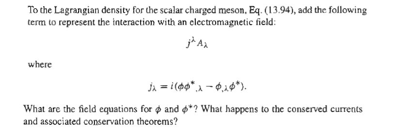 To the Lagrangian density for the scalar charged | Chegg.com