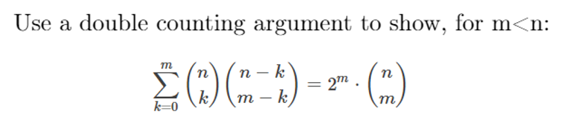 Solved Use a double counting argument to show, for m | Chegg.com