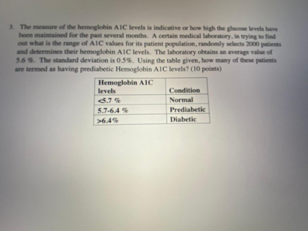 Solved 3. The measure of the hemoglobin AIC levels is | Chegg.com