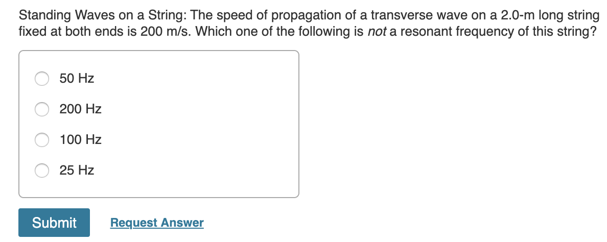 Solved Standing Waves on a String: The speed of propagation | Chegg.com