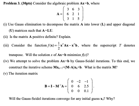 Solved Problem 3. (30pts) Consider the algebraic problem | Chegg.com