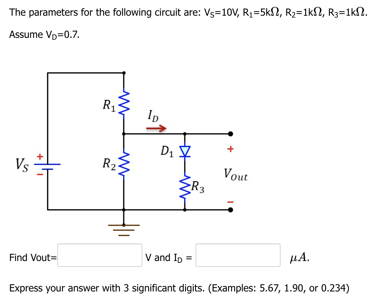 Solved The parameters for the following circuit are: VS=10 | Chegg.com