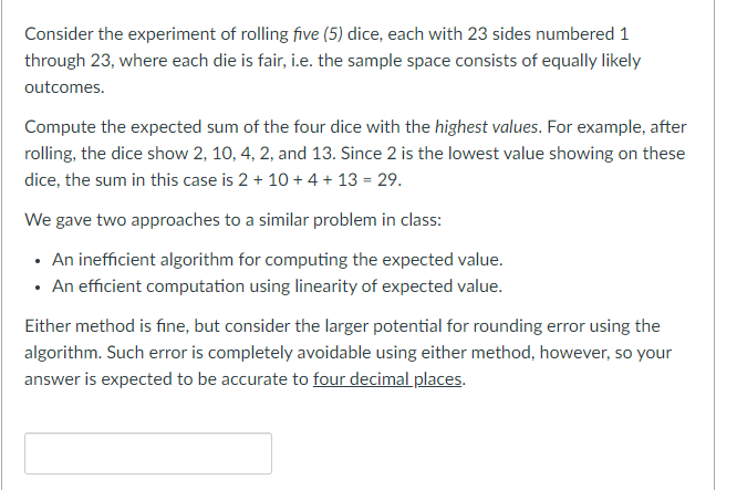 Solved Consider the experiment of rolling five (5) dice, | Chegg.com