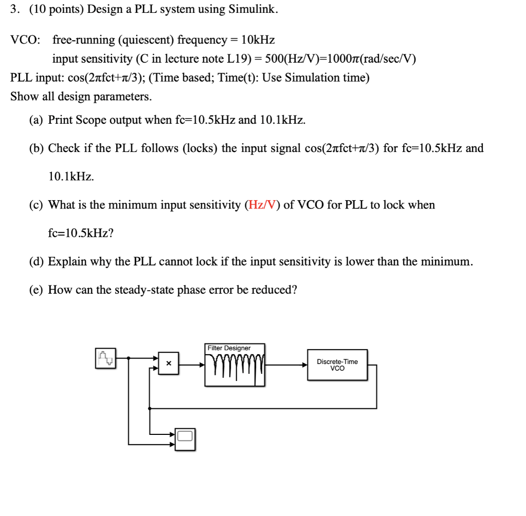 3. (10 points) Design a PLL system using Simulink. | Chegg.com