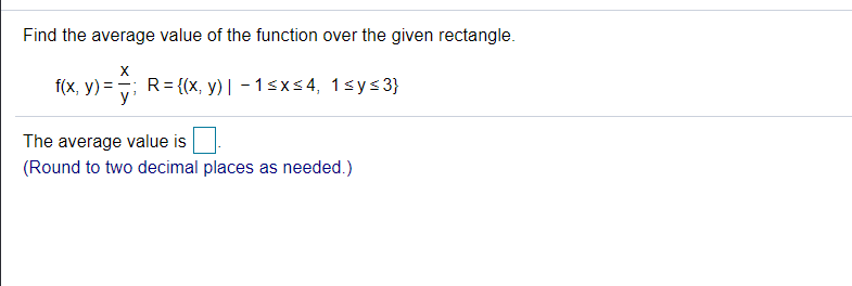 Solved Find the average value of the function over the given | Chegg.com