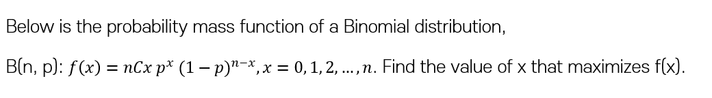 Below is the probability mass function of a Binomial | Chegg.com