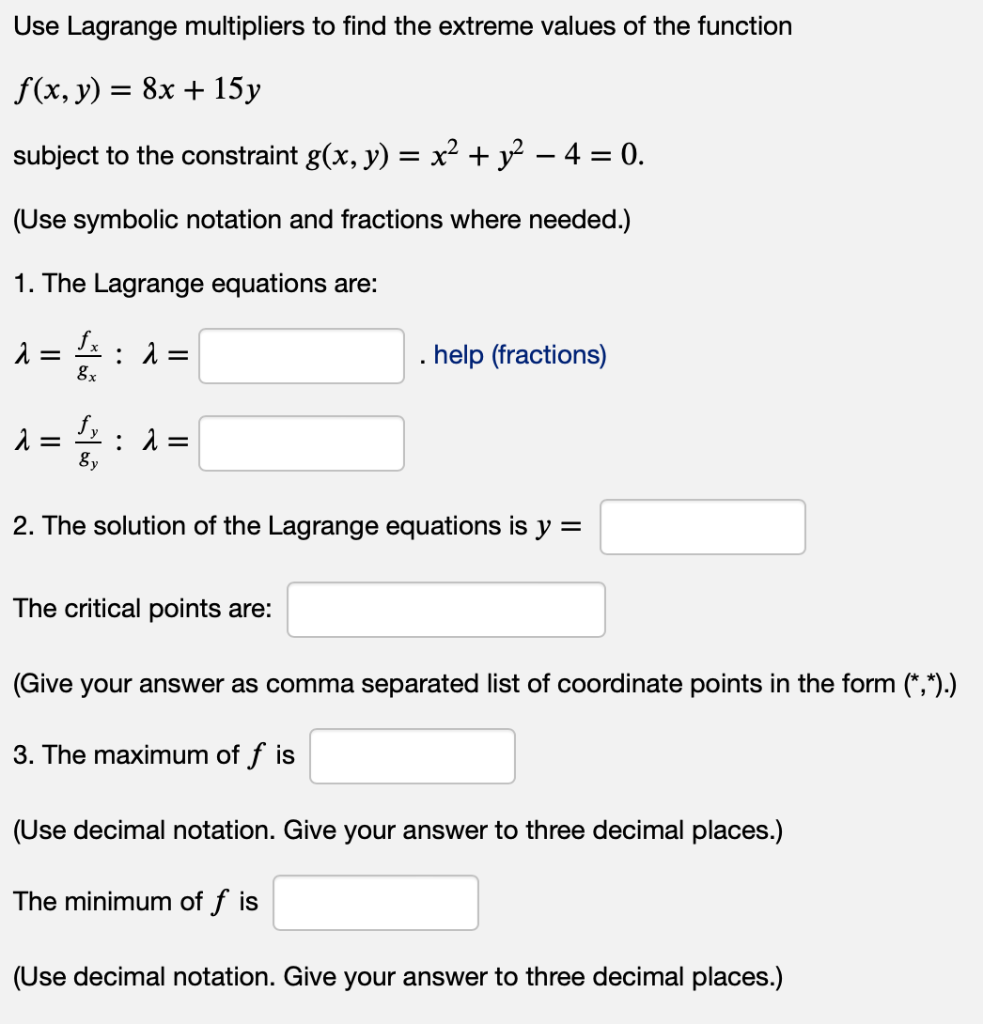 Solved Use Lagrange multipliers to find the extreme values | Chegg.com