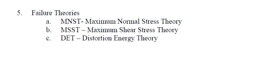 Solved 5. Failure Theories a. MNST- Maximum Normal Stress | Chegg.com