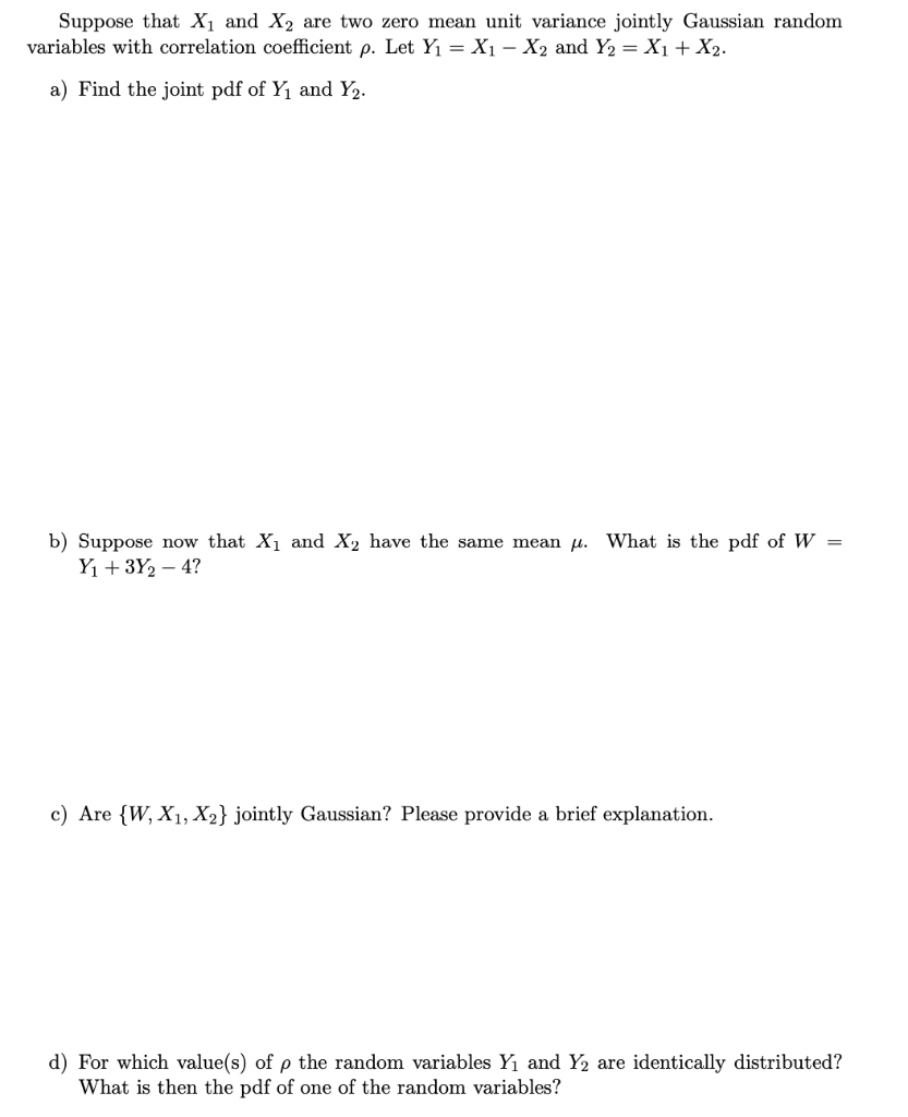 Suppose that X1 and X2 are two zero mean unit | Chegg.com