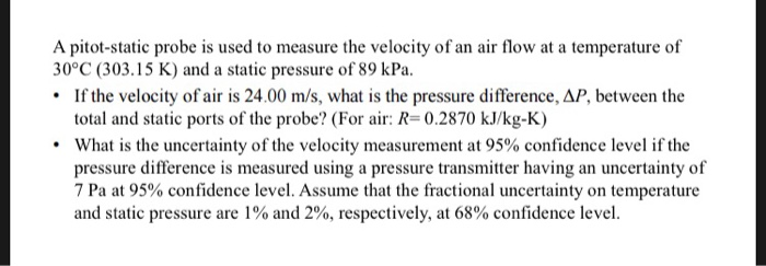 Solved A pitot-static probe is used to measure the velocity | Chegg.com