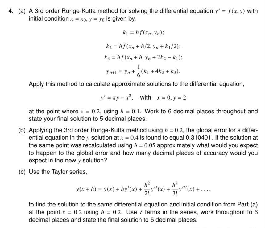 Solved (a) A 3rd order Runge-Kutta method for solving the | Chegg.com
