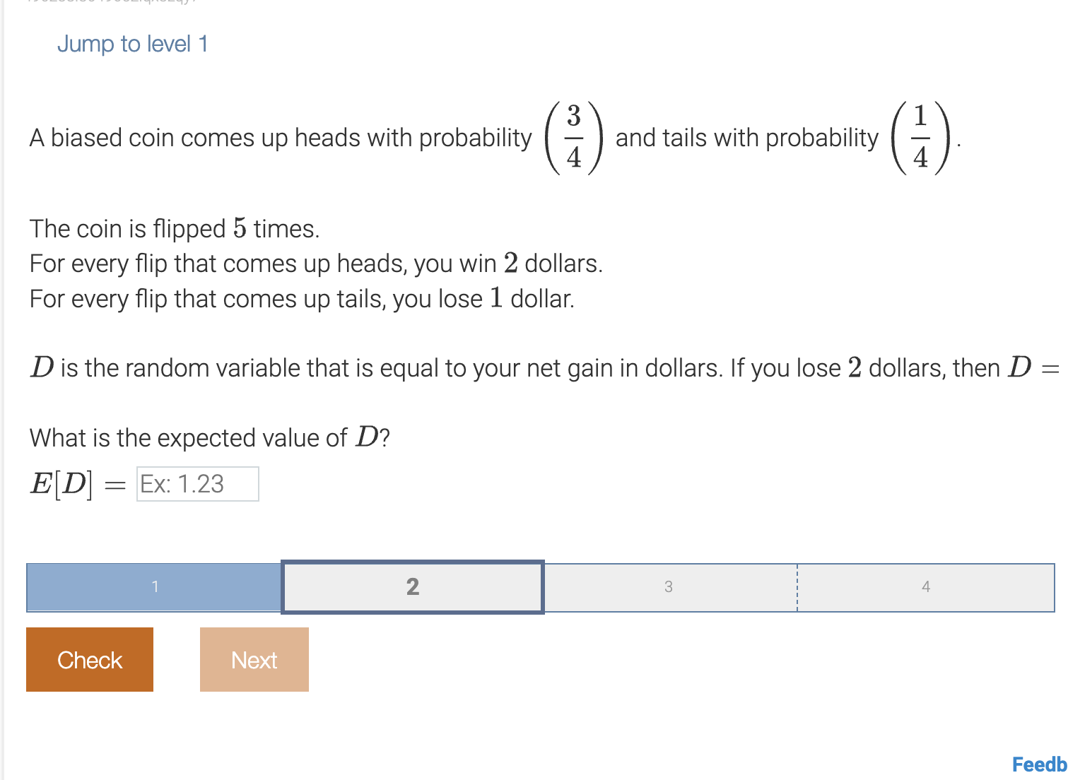 Solved A biased coin comes up heads with probability (43) | Chegg.com