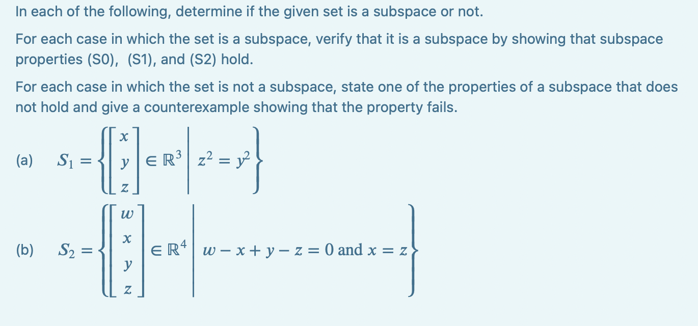 In each of the following, determine if the given set | Chegg.com