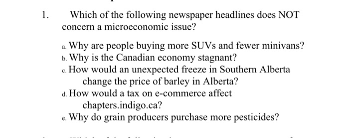 Solved 1. Which of the following newspaper headlines does | Chegg.com Solved 1. Which of the following newspaper headlines does | Chegg.com