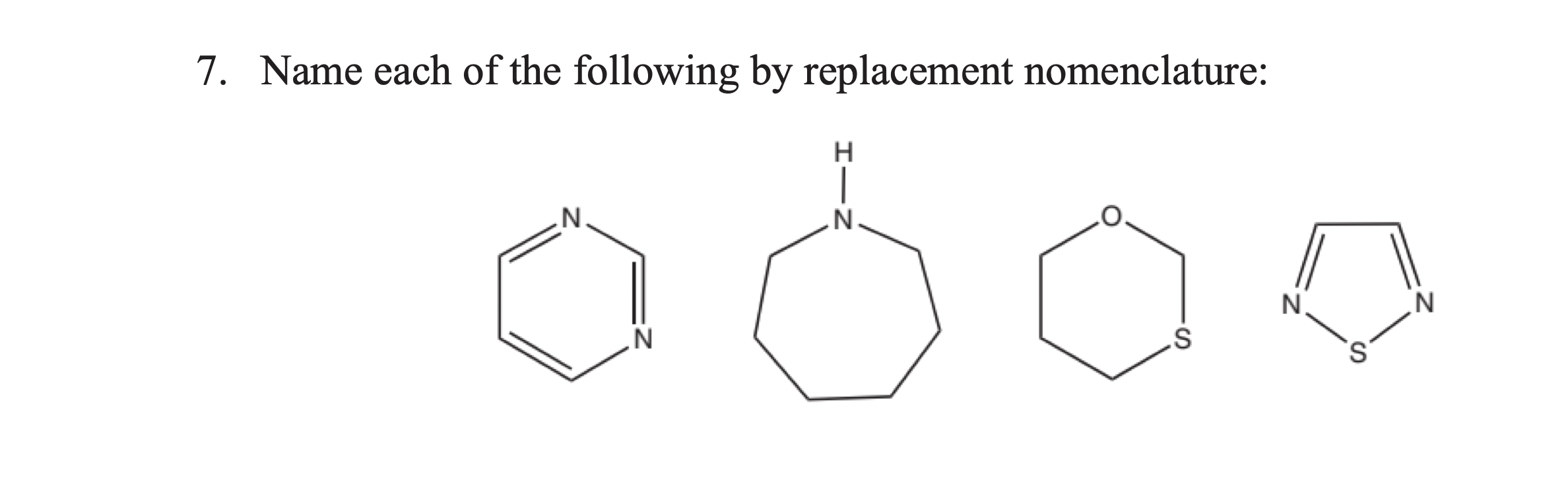 Solved 7. Name each of the following by replacement | Chegg.com