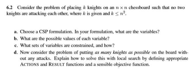 Solved 6.2 Consider the problem of placing k knights on an n | Chegg.com