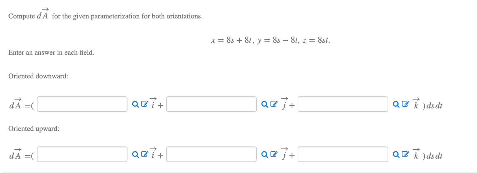 Solved Compute d A for the given parameterization for both | Chegg.com