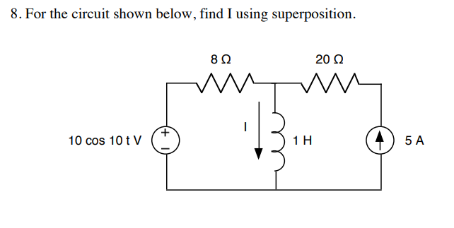 Solved 8. For the circuit shown below, find I using | Chegg.com