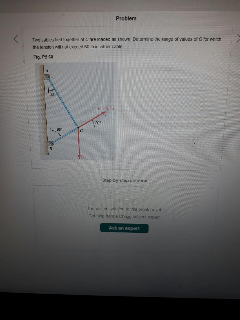 Solved Problem Two cables tied together at C are loaded as | Chegg.com