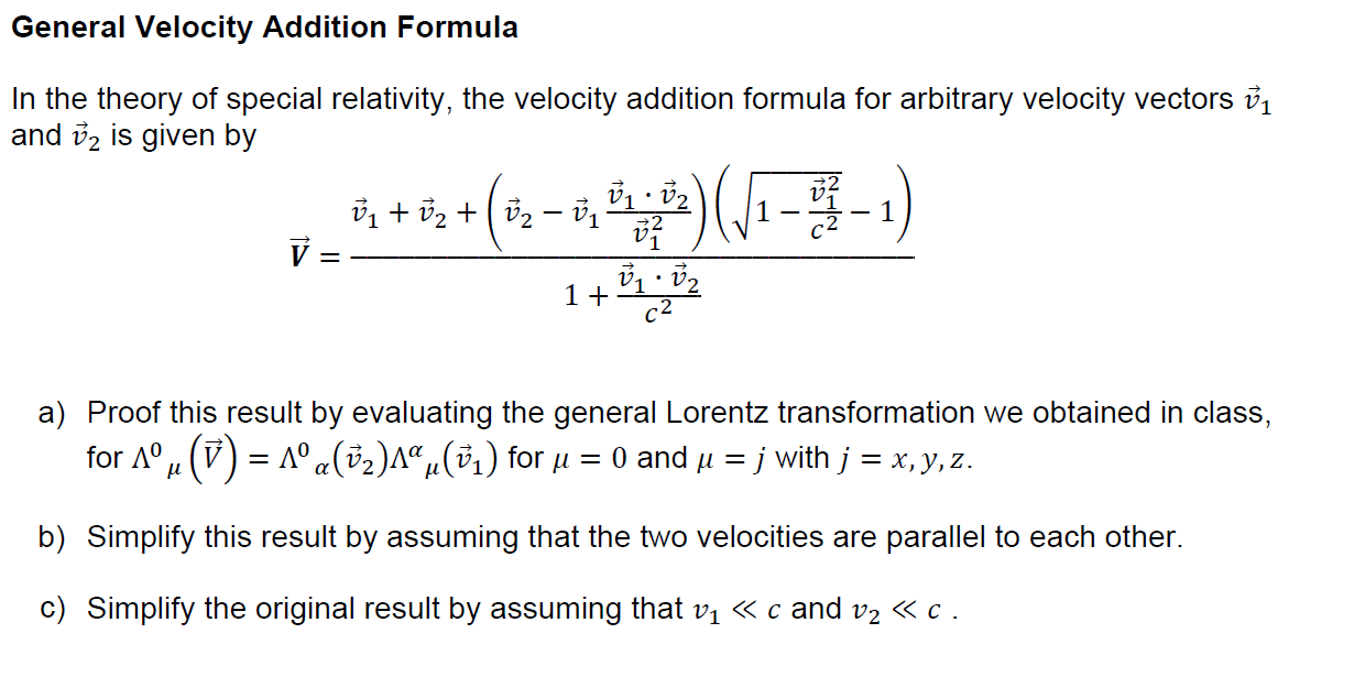 General Velocity Addition Formula In the theory of | Chegg.com