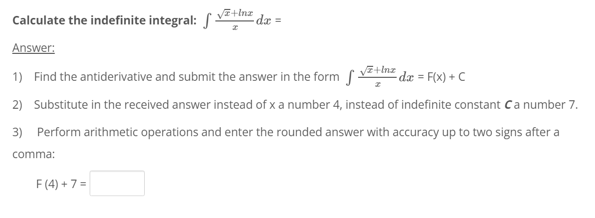 Solved Calculate the indefinite integral: | Chegg.com
