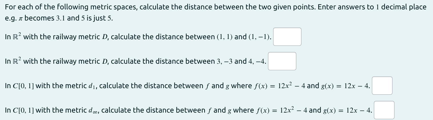 Solved For each of the following metric spaces, calculate | Chegg.com