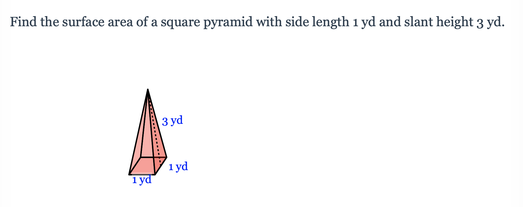 Solved Find the surface area of a square pyramid with side | Chegg.com