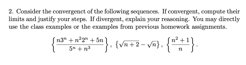 Solved 2. Consider the convergenct of the following | Chegg.com