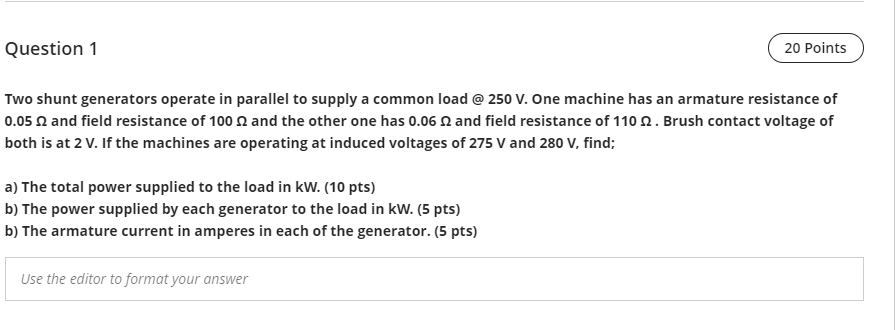 Solved Two shunt generators operate in parallel to supply a | Chegg.com