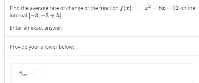 Solved Find the average rate of change of the function | Chegg.com