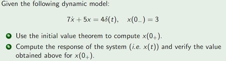 Solved Given the following dynamic model: | Chegg.com