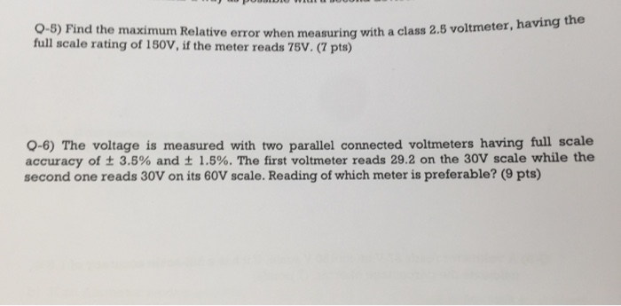Solved Find the maximum Relative error when measuring with a | Chegg.com