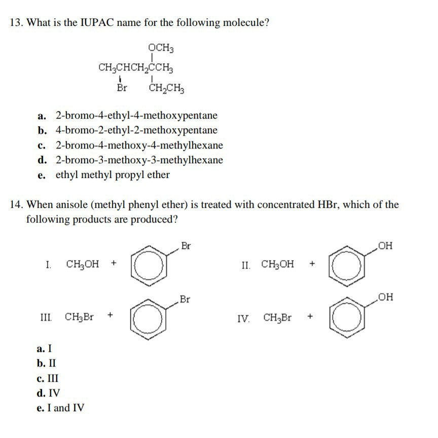 Solved 13. What is the IUPAC name for the following | Chegg.com