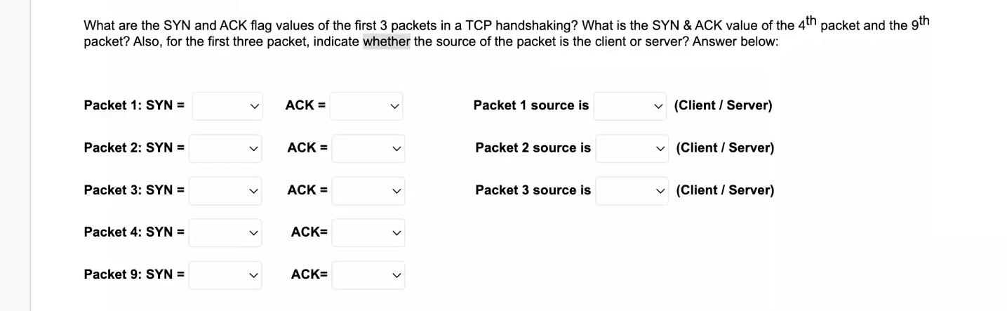 Solved What are the SYN and ACK flag values of the first 3 | Chegg.com